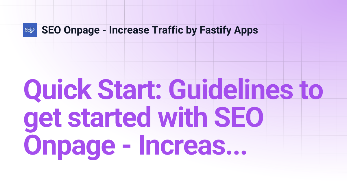 Quick Start: Guidelines to get started with SEO Onpage - Increase Traffic | SEO Onpage ...